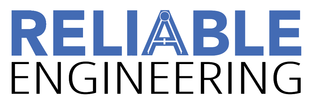Reliable Engineering - Offering reliable, dependable, and safe ...
